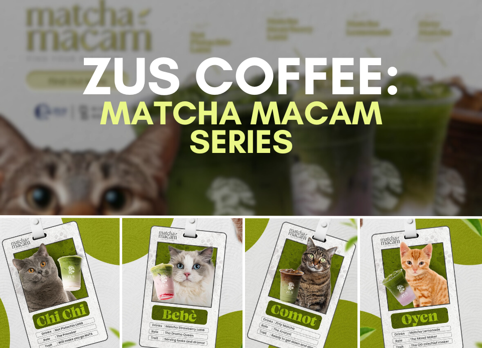 The Marketing Magic Behind ZUS Coffee’s Matcha Macam Series